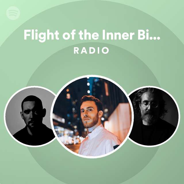 Flight of the Inner Bird - Out of Flux Remix Radio | Spotify Playlist