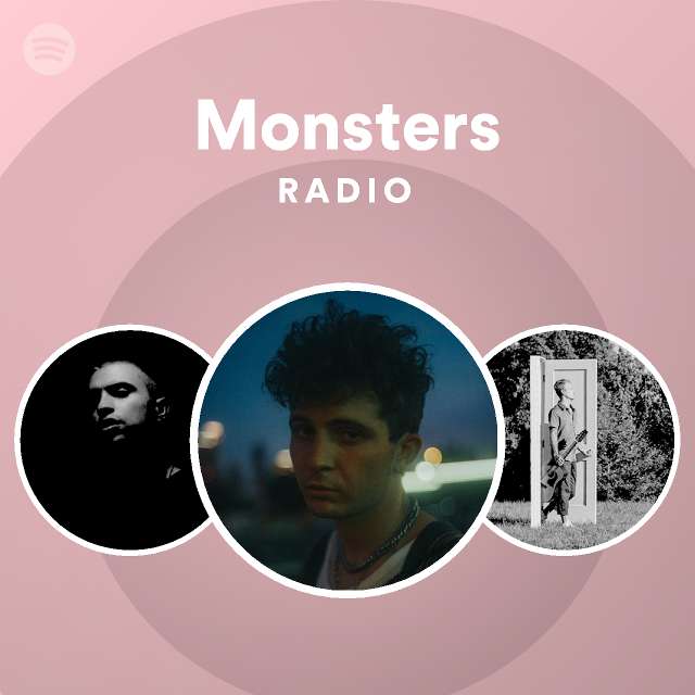 Monsters Radio - playlist by Spotify | Spotify