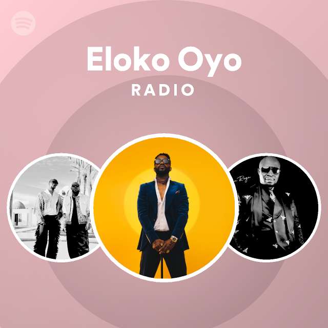 Eloko Oyo Radio - playlist by Spotify | Spotify