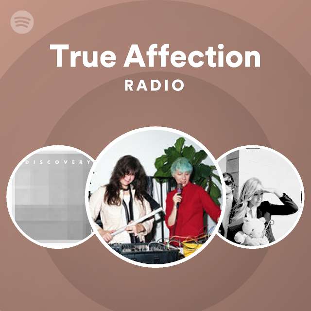 True Affection Radio - playlist by Spotify | Spotify