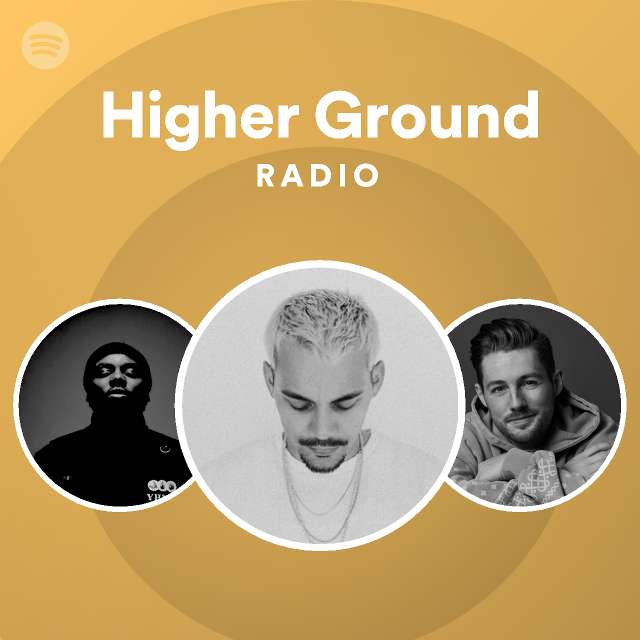 Higher Ground Radio - playlist by Spotify | Spotify