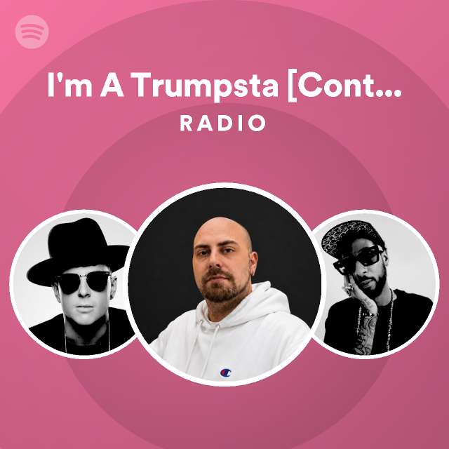 I'm A Trumpsta [Contiez vs Treyy G feat. Timmy Trumpet] - Djuro Remix ...