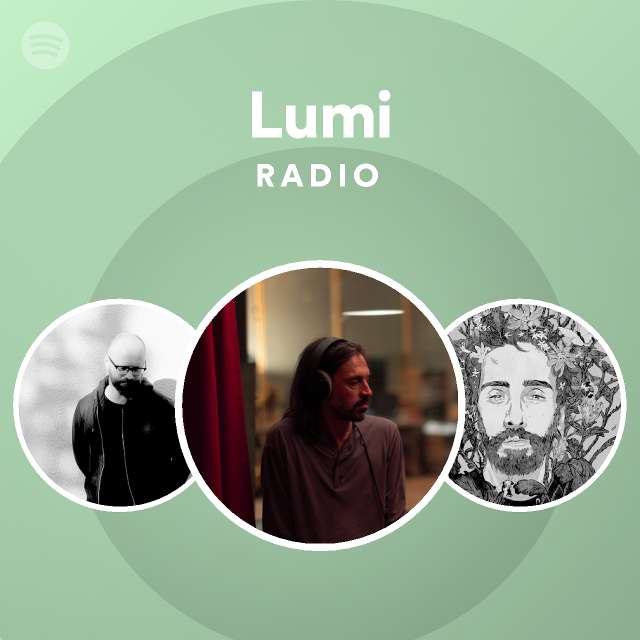 Lumi Radio - playlist by Spotify | Spotify