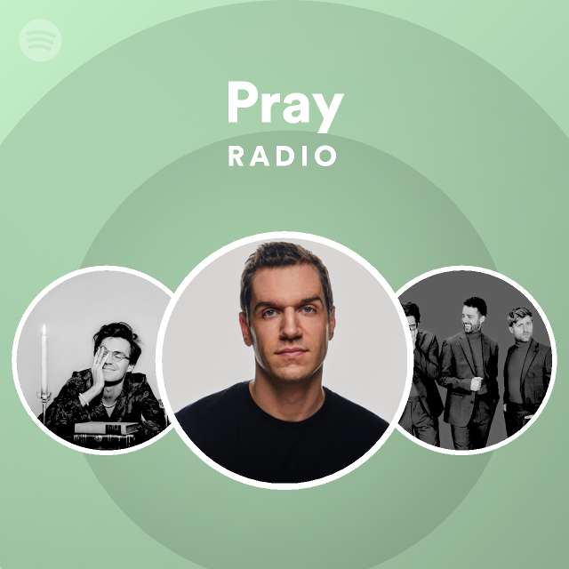 Pray Radio - playlist by Spotify | Spotify