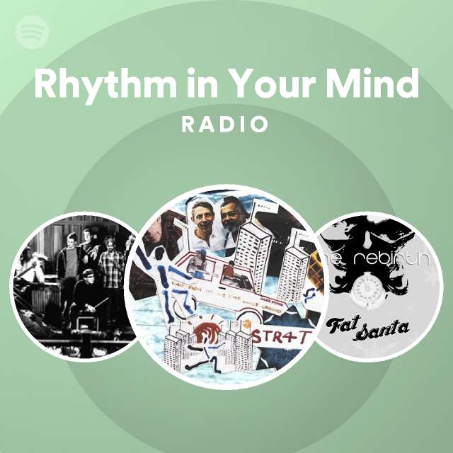 Rhythm in Your Mind Radio - playlist by Spotify | Spotify