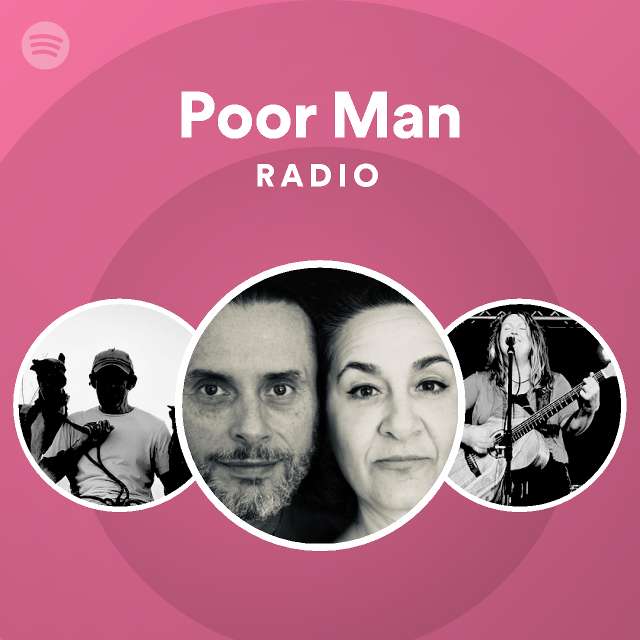 Poor Man Radio - playlist by Spotify | Spotify