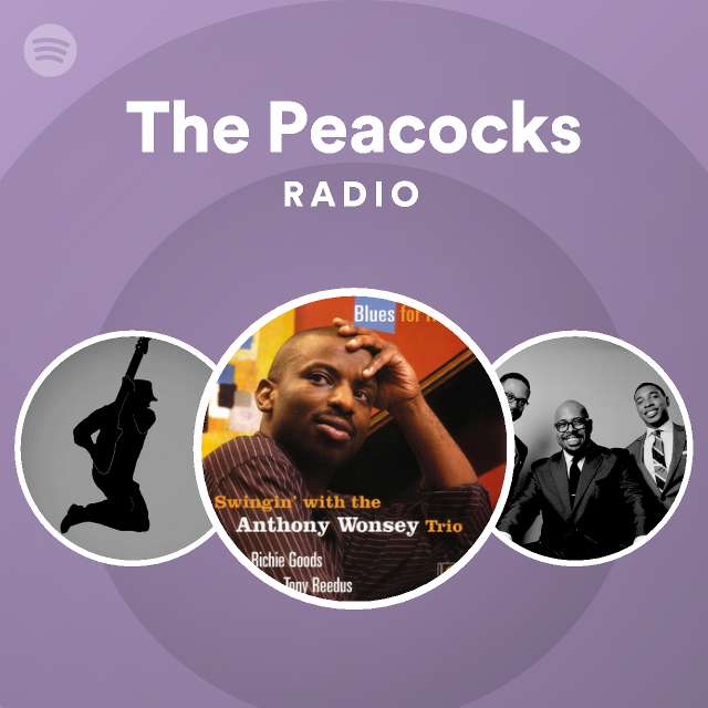 The Peacocks Radio | Spotify Playlist