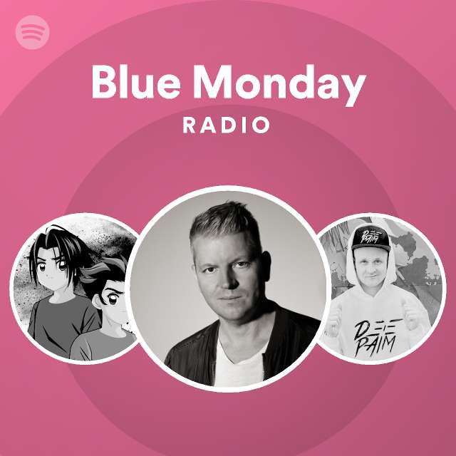 Blue Monday Radio - playlist by Spotify | Spotify