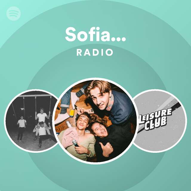 Sofia Radio Playlist By Spotify Spotify
