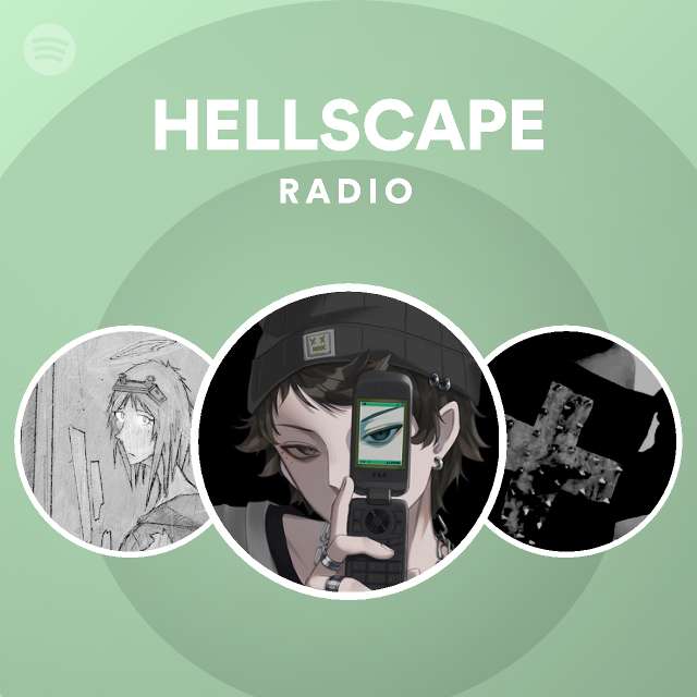 HELLSCAPE Radio - playlist by Spotify | Spotify