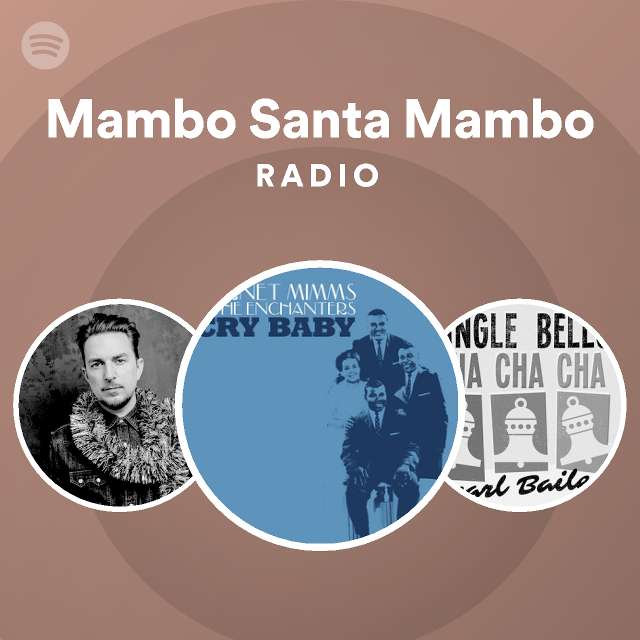 Mambo Santa Mambo Radio - playlist by Spotify | Spotify