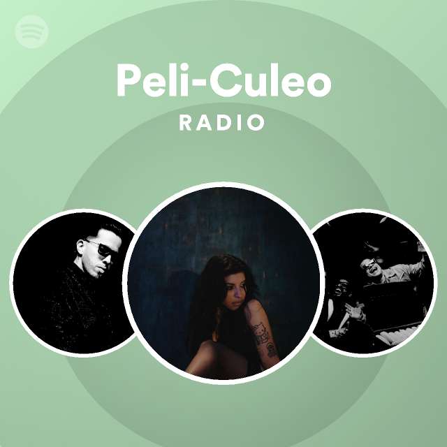 Peli-Culeo Radio - playlist by Spotify | Spotify