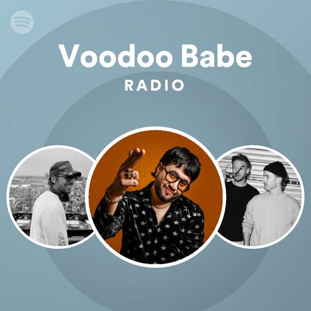 Voodoo Babe Radio - playlist by Spotify | Spotify