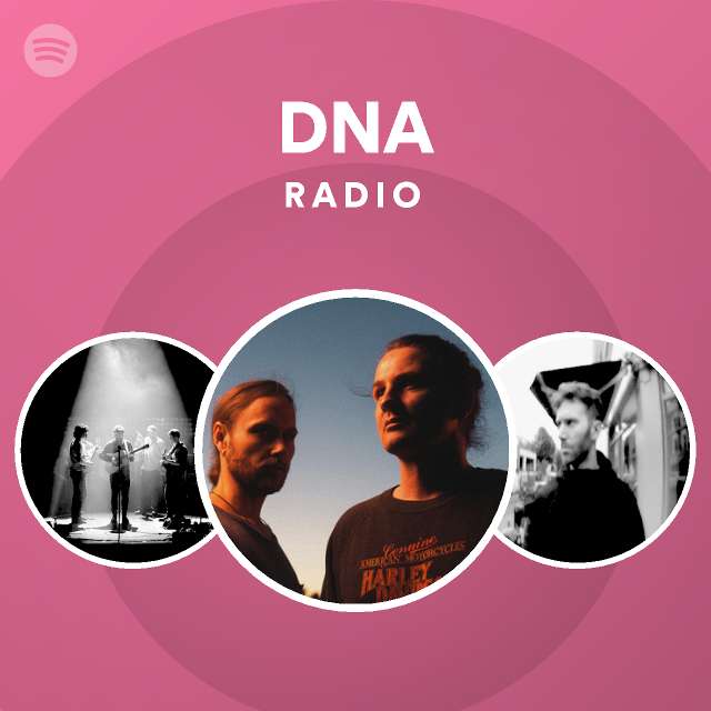 DNA Radio - playlist by Spotify | Spotify