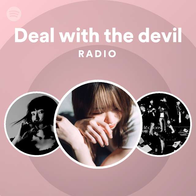 Deal with the devil Radio - playlist by Spotify | Spotify
