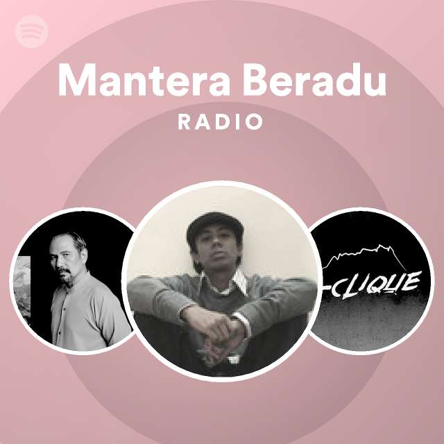 Mantera Beradu Radio - playlist by Spotify | Spotify