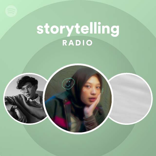 Storytelling Radio Playlist By Spotify Spotify