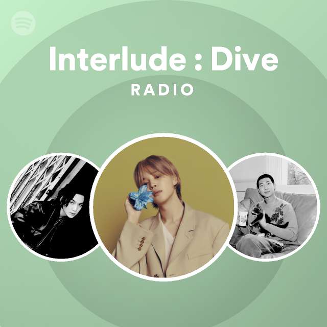 Interlude : Dive Radio - playlist by Spotify | Spotify