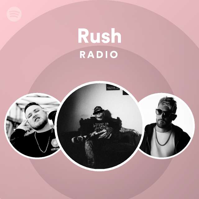 Rush Radio - playlist by Spotify | Spotify
