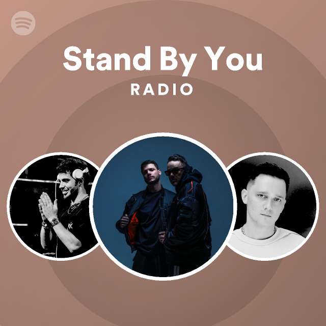Stand By You Radio - playlist by Spotify | Spotify