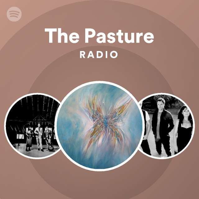 The Pasture Radio - playlist by Spotify | Spotify