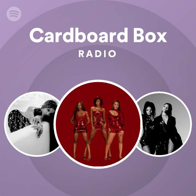 Cardboard Box Radio - playlist by Spotify | Spotify