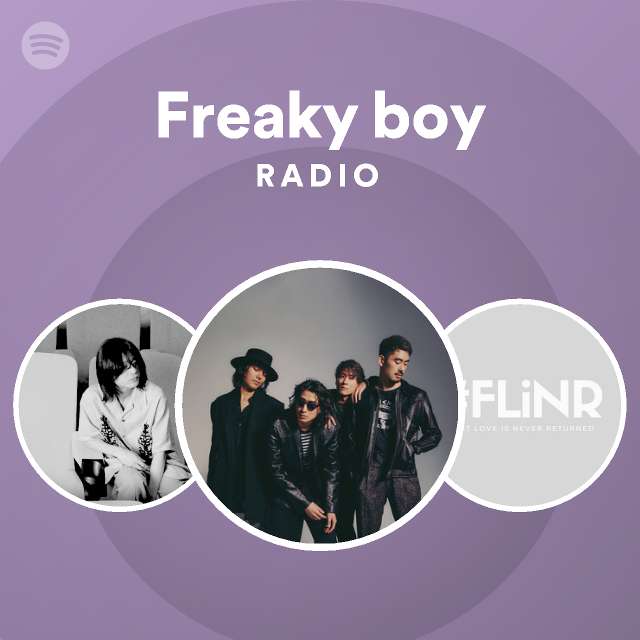 Freaky boy Radio - playlist by Spotify | Spotify