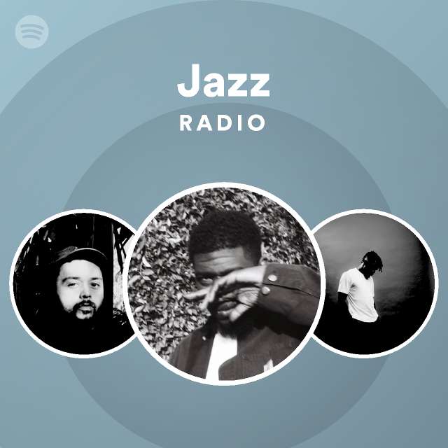Jazz Radio - playlist by Spotify | Spotify