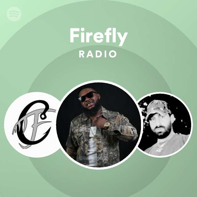 Firefly Radio - playlist by Spotify | Spotify