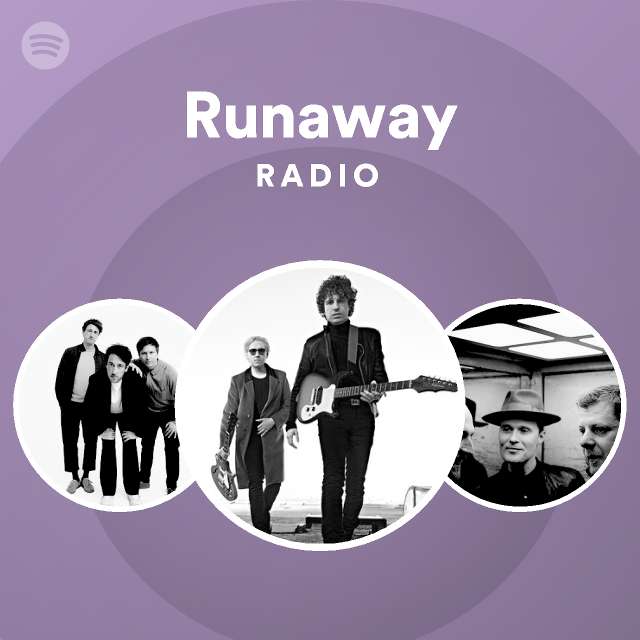 Runaway Radio - playlist by Spotify | Spotify