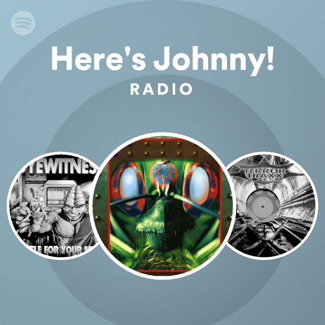 Here's Johnny! Radio - playlist by Spotify | Spotify