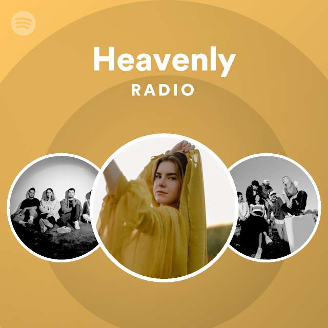 Heavenly Radio - playlist by Spotify | Spotify