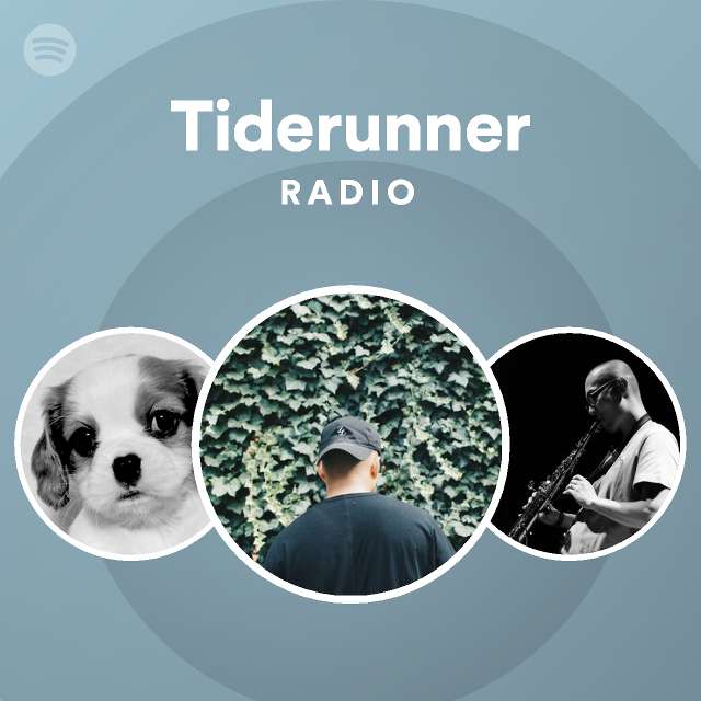Tiderunner Radio | Spotify Playlist