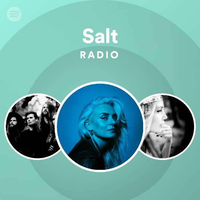Salt Radio | Spotify Playlist