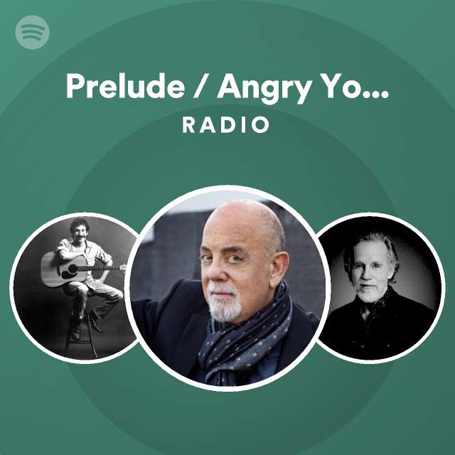 Prelude / Angry Young Man Radio | Spotify Playlist