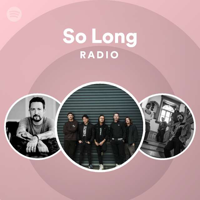 So Long Radio | Spotify Playlist
