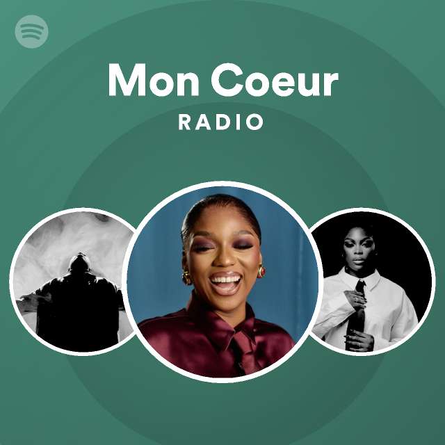 Mon Coeur Radio | Spotify Playlist