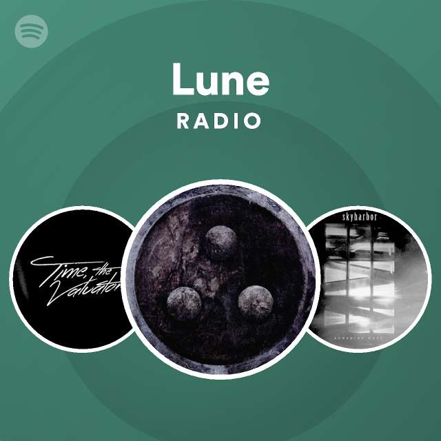 Lune Radio | Spotify Playlist