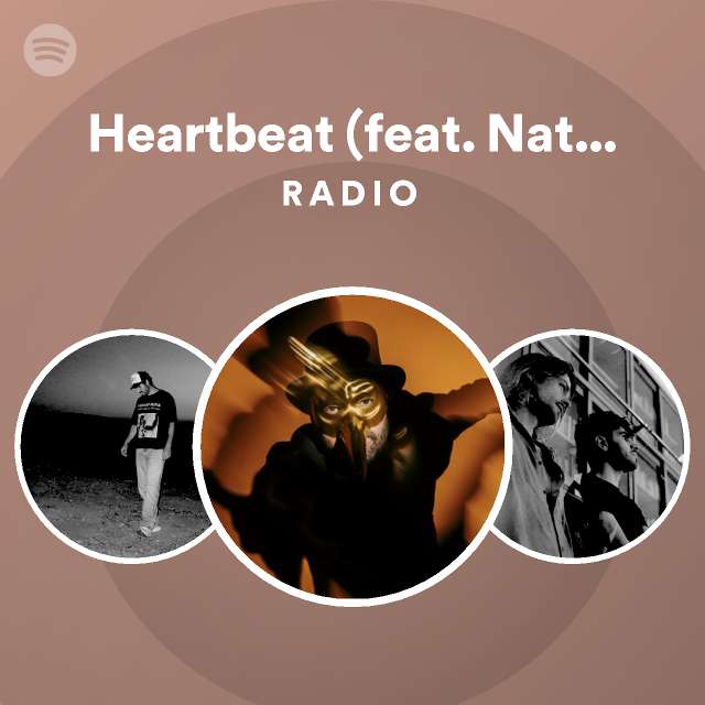 Heartbeat (feat. Nathan Nicholson) Radio - playlist by Spotify | Spotify