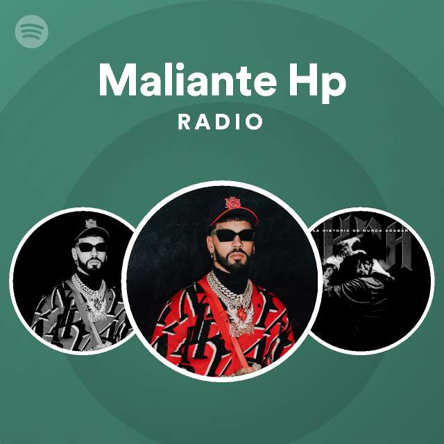 Maliante Hp Radio - playlist by Spotify | Spotify