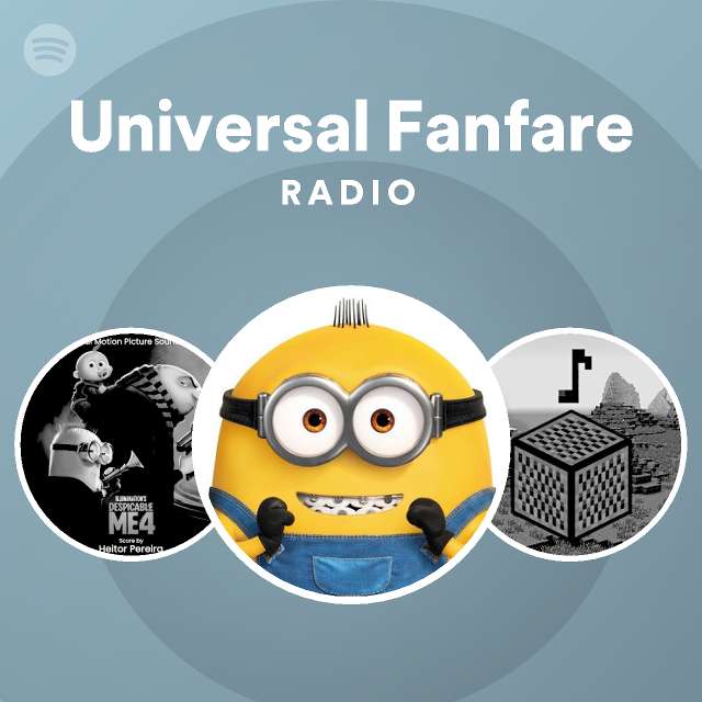 Universal Fanfare Radio - playlist by Spotify | Spotify