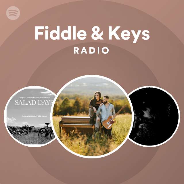 Fiddle & Keys Radio | Spotify Playlist