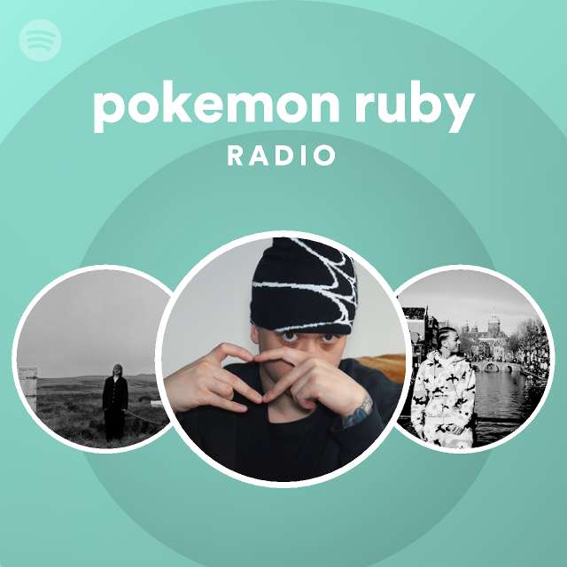 pokemon ruby Radio - playlist by Spotify | Spotify