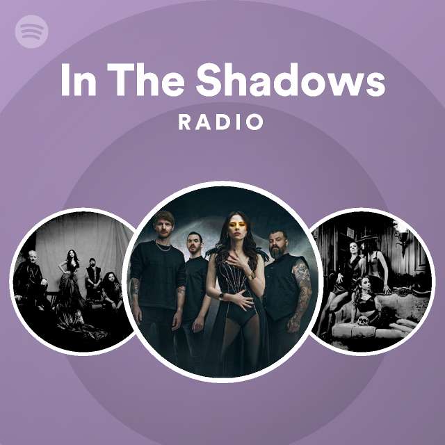 In The Shadows Radio - playlist by Spotify | Spotify