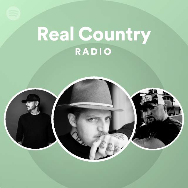 Real Country Radio - playlist by Spotify | Spotify