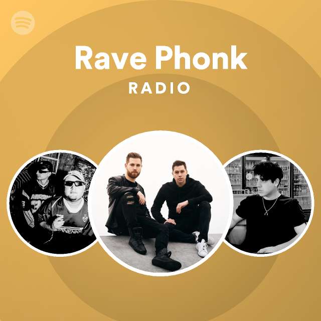 Rave Phonk Radio - playlist by Spotify | Spotify