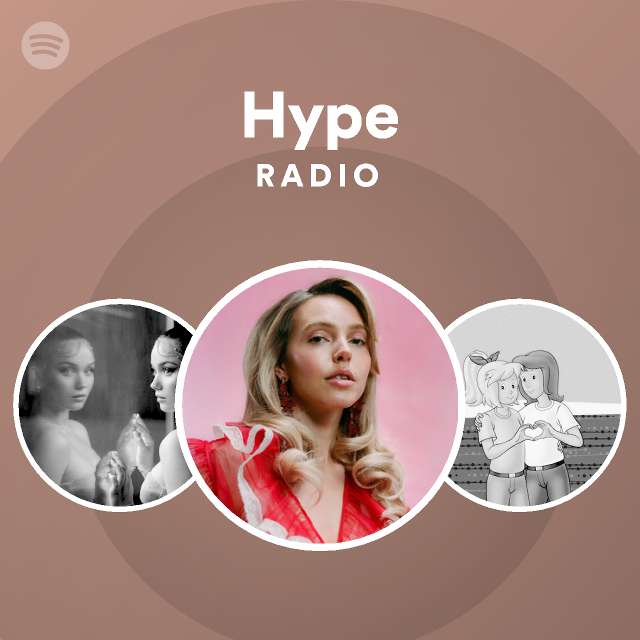 Hype Radio - playlist by Spotify | Spotify