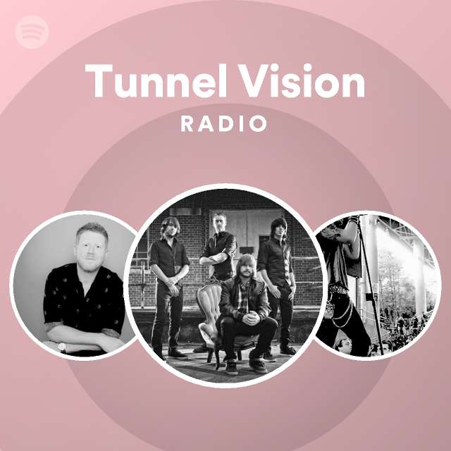 Tunnel Vision Radio | Spotify Playlist