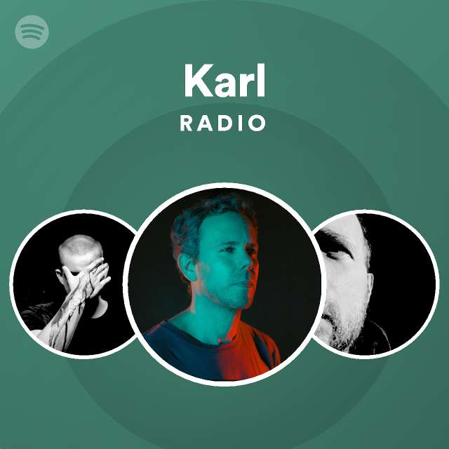 Karl Radio - playlist by Spotify | Spotify
