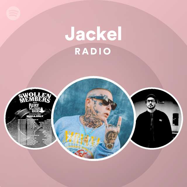 Jackel Radio - playlist by Spotify | Spotify